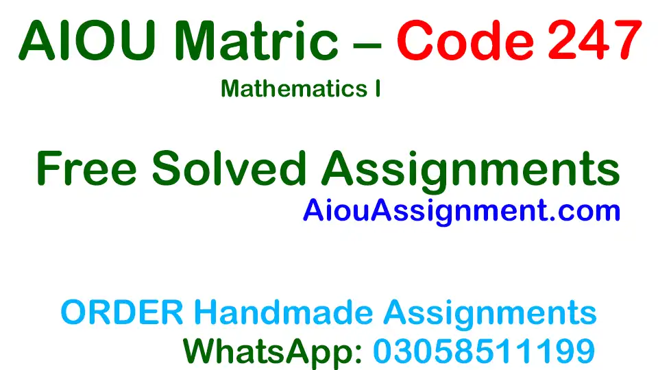 AIOU 247 solved assignment – Mathematics I PDF Spring 2026